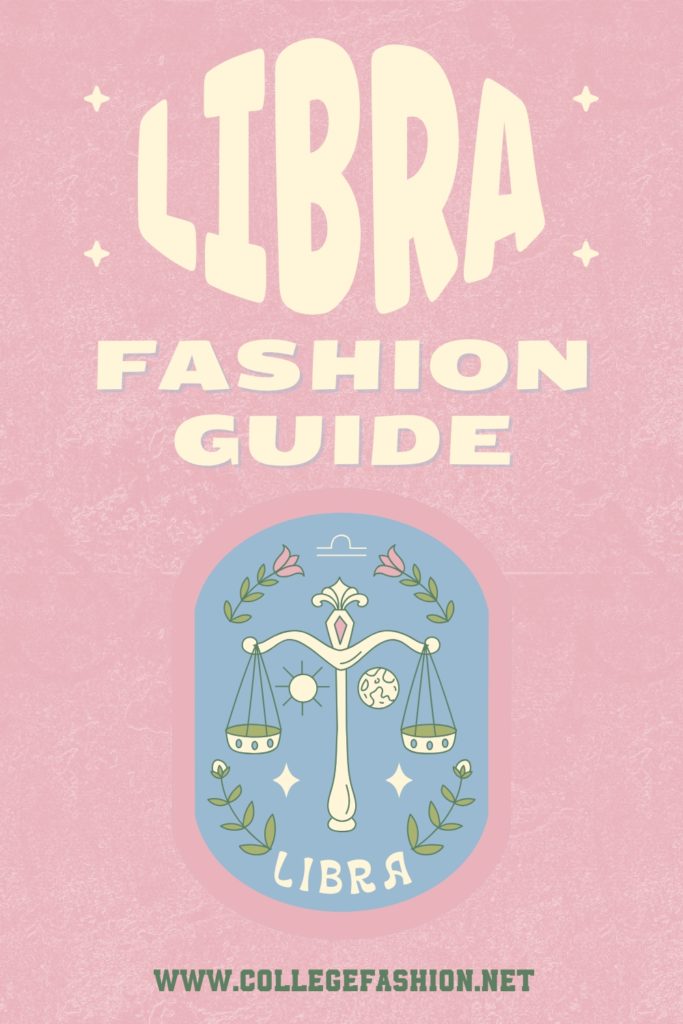 How to Dress Like a Libra: Libra Style Guide – Junga Wunga